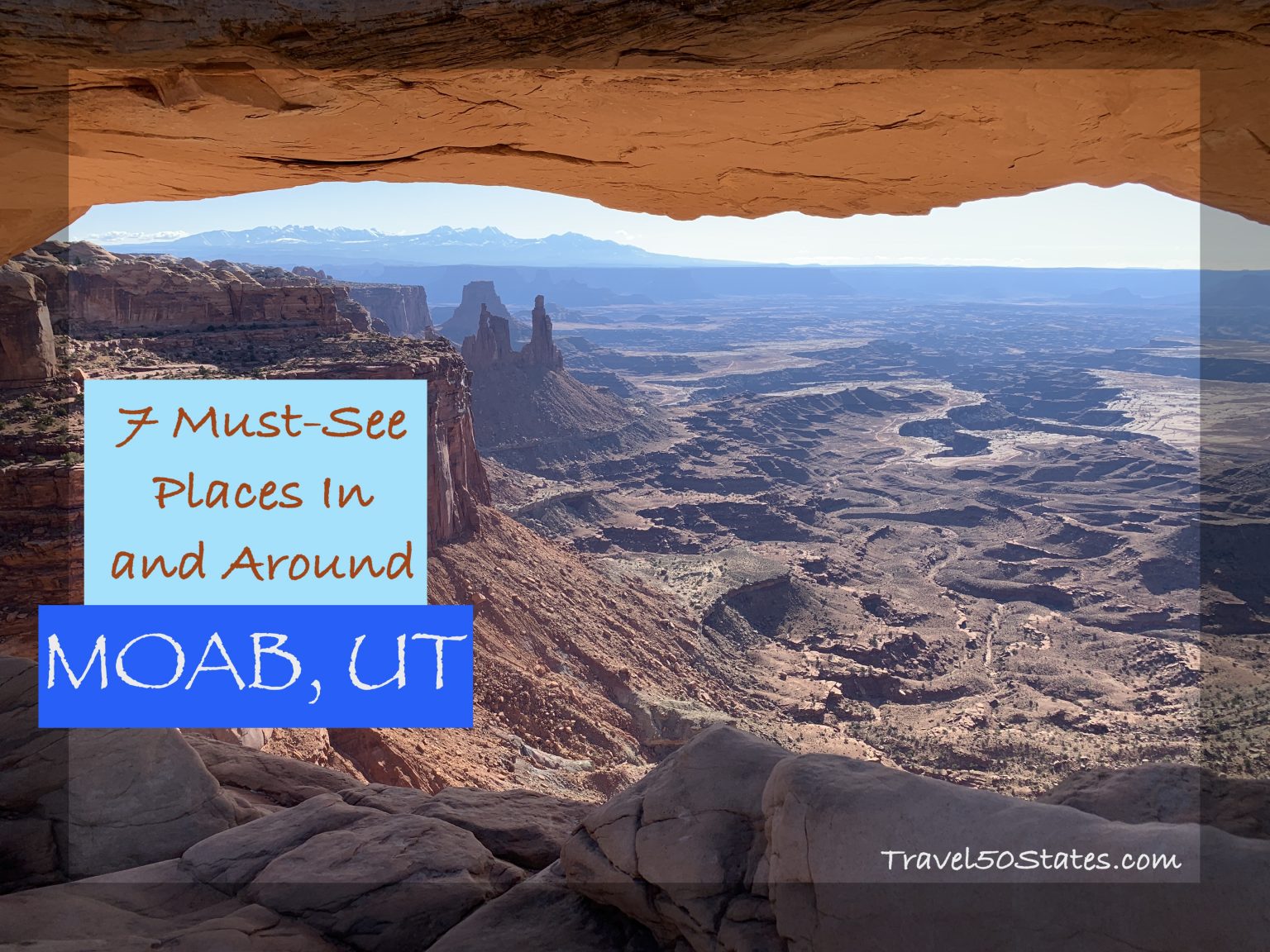 7 Must-See Places In & Around Moab, Utah