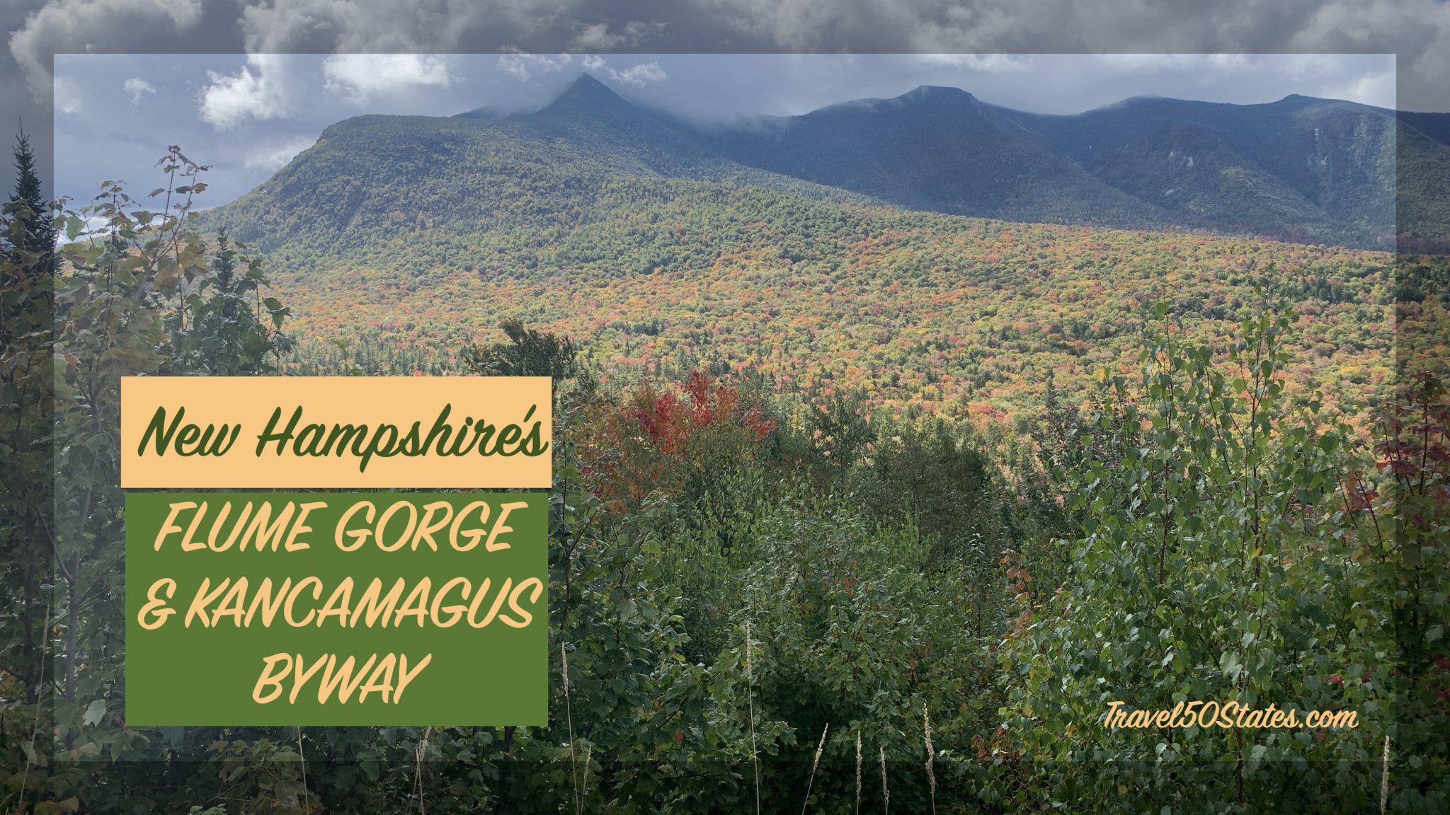 New Hampshire's Flume Gorge & Kancamagus Scenic Byway
